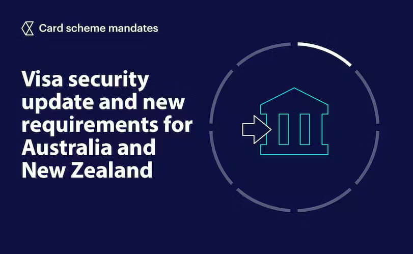 Visa security update and new requirements for Australia and New Zealand